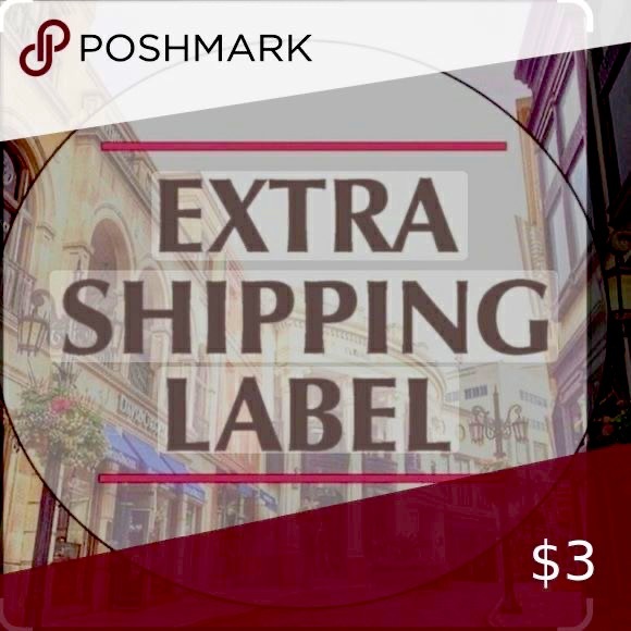 Other | Extra Shipping Label | Poshmark